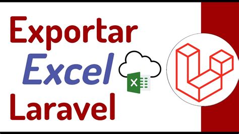 🔴 Exportar Datos En Excel Csv Con Laravel Youtube