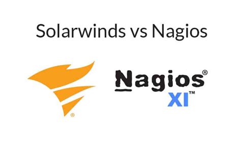 SolarWinds NPM Vs Nagios For Network Management In
