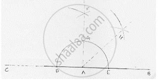 Construct The Following Angles At The Initial Point Of A Given Ray And Justify The Construction