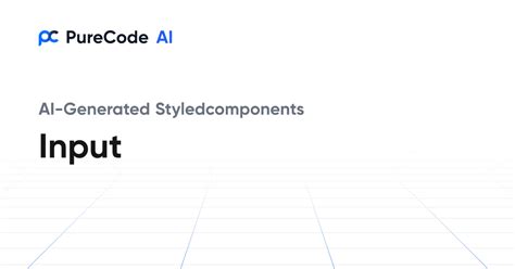Build Great Styledcomponents Input Components Faster Using Ai Tools