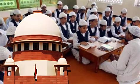 Supreme Court Stays Ncpcr Directive On Madrasa Recognition Under Rte
