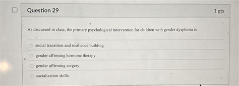 Solved Question PtsAs Discussed In Class The Primary Chegg Com