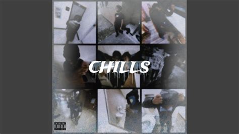 Chills Youtube