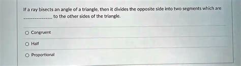 solved if a ray bisects an angle of a triangle then it divides the