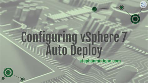 Configuring VSphere Auto Deploy