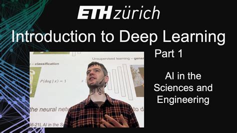 Eth Zürich Aise Introduction To Deep Learning Part 1 Youtube