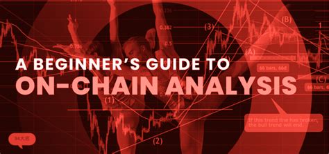 How To Use On Chain Blockchain Metrics