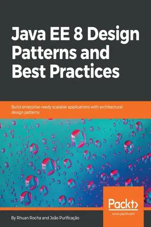PDF Java EE Design Patterns And Best Practices Von Rhuan Rocha EBook Perlego