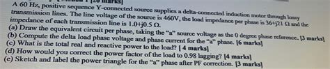 Solved Marks A Hz Positive Sequence Y Connected Source Chegg Com