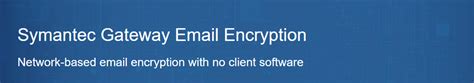 Symantec Gateway Email Encryption NetSecurityStore Com