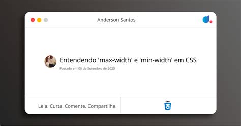 Entendendo Max Width E Min Width Em Css Anderson Santos Css Dio