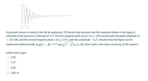 Solved A Pressure Sensor Is Tested In The Lab By Applying A Chegg