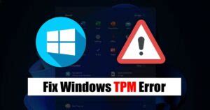 How To Fix TPM Device Not Detected Error Message Methods
