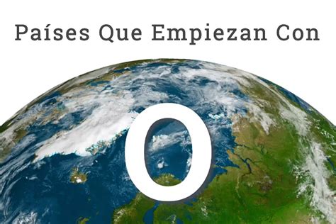 Países Con La Letra O