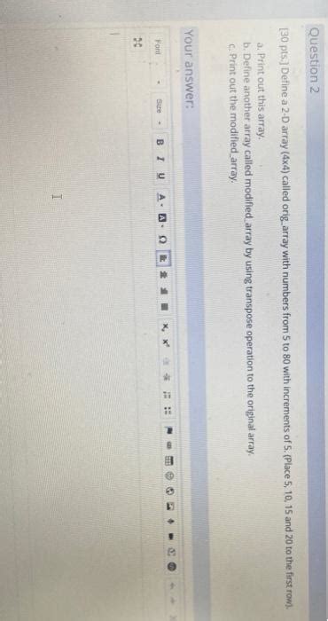 Solved Question 2 30 Pts Define A 2 D Array 4x4 Called