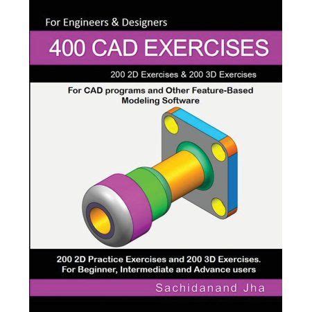 CAD Exercises D Exercises D Exercises For CAD Programs And Other Feature Based