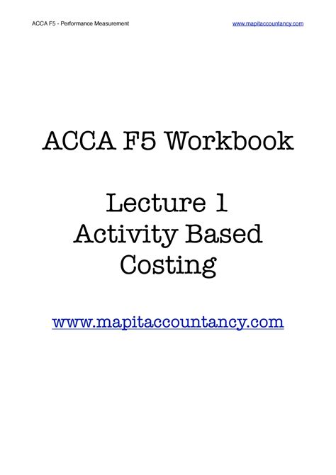 Acca F5 Workbook Lecture 1 Activity Based Costing Pdfdrive Acca