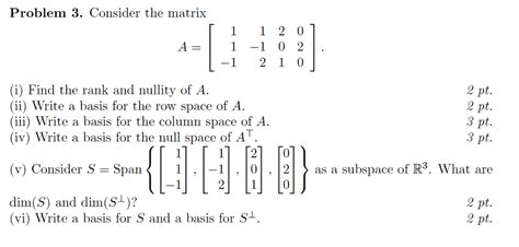 Solved Problem 3 Consider The Matrix 1 1 2 0 0 2 121 0 A