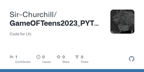 GitHub Sir Churchill GameOFTeens PYTHON Code For Lfc