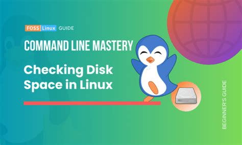 how to check disk space via command line foss linux