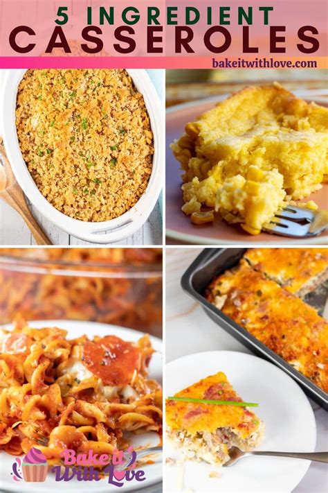 Easy 5 Ingredient Casserole Recipes For A Delicious Meal