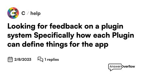 Looking For Feedback On A Plugin System Specifically How Each Plugin Can Define Things For The