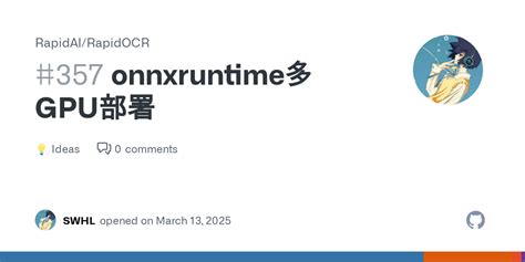Onnxruntime多gpu部署 · Rapidai Rapidocr · Discussion 357 · Github
