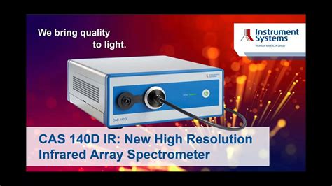 New High Resolution Infrared Array Spectrometer Cas 140d Ir Youtube