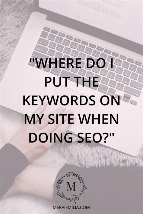 Where Do I Put The Keywords On My Site When Doing SEO Search Engine Optimization Seo Seo