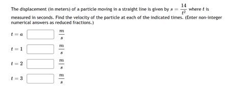 Solved The Displacement In Meters Of A Particle Moving In Chegg