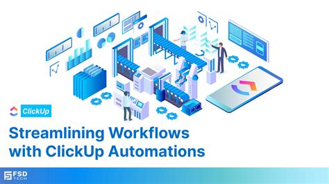Streamline Your Workflows With Clickup Automations