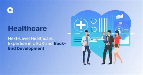 Next Level Healthcare Expertise In Ui Ux And Back End Development Qalbit