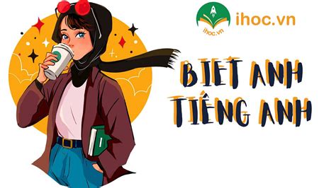 Bi T Danh Ti Ng Anh Hay L G G I Nickname S Ng T O