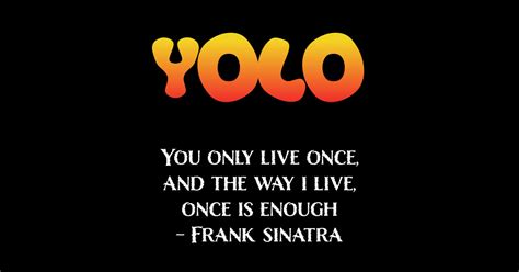 Yolo Frank Sinatra Dark Version Yolo Sticker Teepublic