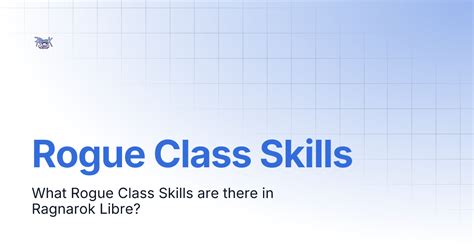Rogue Class Skills Ragnarok Libre Wiki