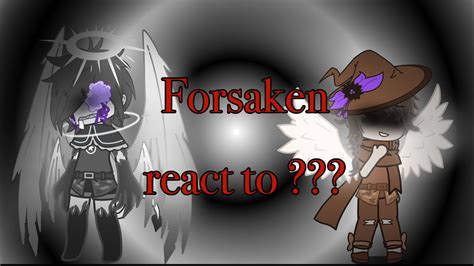 Forsaken Swap Au React To Ship Long Story Youtube
