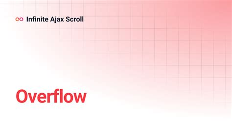 Overflow Infinite Ajax Scroll