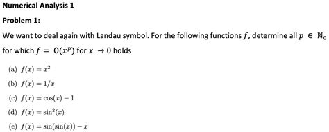 Solved Numerical Analysis 1 Problem 1 We Want To Deal Again Chegg Com