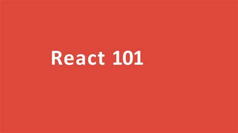 React 101 Ppt