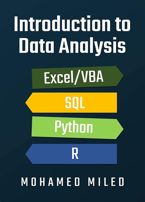 Introduction To Data Analysis Excel Vba Sql Python R Ebook Miled Mohamed