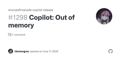Copilot Out Of Memory · Issue 1298 · Microsoftvscode Copilot Release