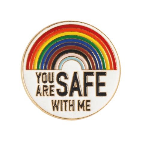 You Are Safe With Me Pride Enamel Pin The Kindness Cause