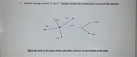 Solved Find The Missing Currents X And Y Indicate Chegg Com
