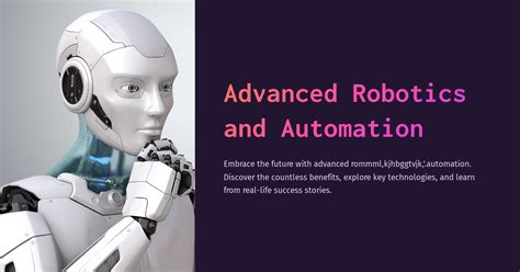 Advanced Robotics And Automation