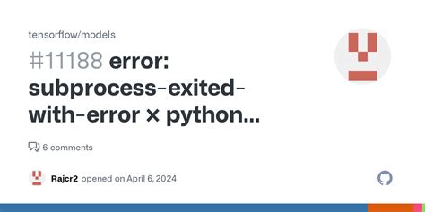Error Subprocess Exited With Error × Python Setuppy Egginfo Did Not Run Successfully · Issue