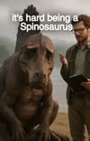 Spinosaurus Gets Nerfed Spinofaarus Spinosaurus Nerf Know Your Meme
