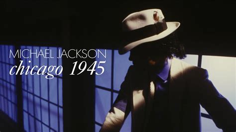 Michael Jackson Chicago 1945 Remastered Youtube