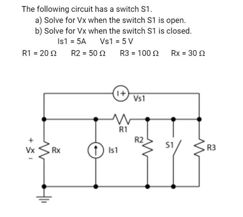 Solved The Following Circuit Has A Switch S1 A Solve For
