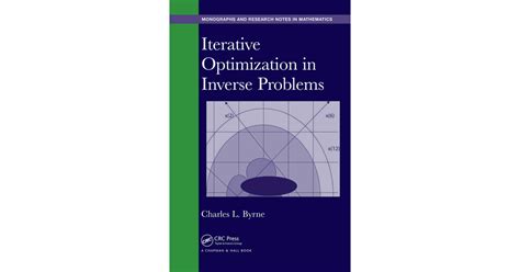 Iterative Optimization In Inverse Problems Book