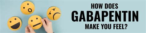 How Does Gabapentin Make You Feel Internationaldrugmart